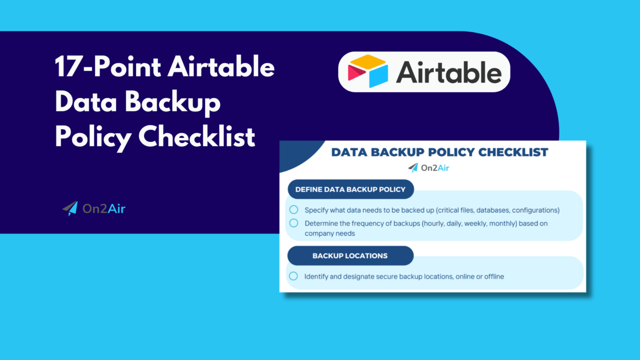 17-Point Airtable Data Backup Checklist | On2Air Backups