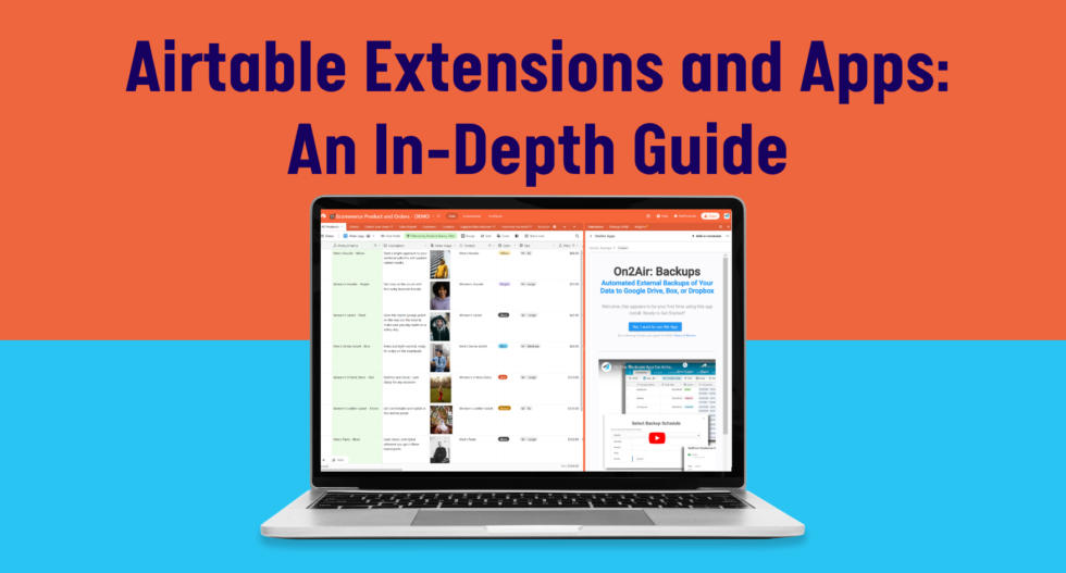 Airtable Extensions and Apps: An In-Depth Guide | On2Air Backups