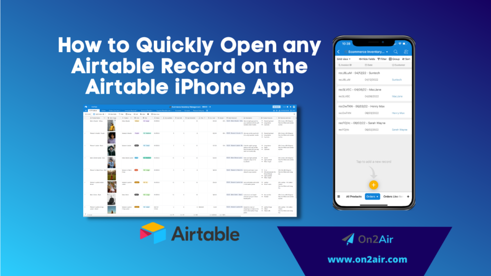 On2Air | Airtable Forms, Backups, Dashboards, and Documents