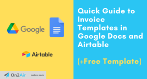 Create Automated Invoices with Airtable and Google Docs | On2Air Backups Docs